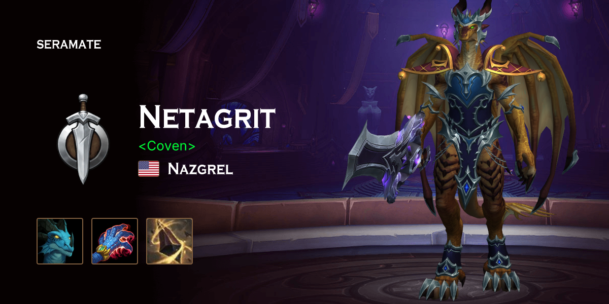 Netagrit @ Nazgrel (US) · Seramate · WoW PvP Leaderboards, Arena ...