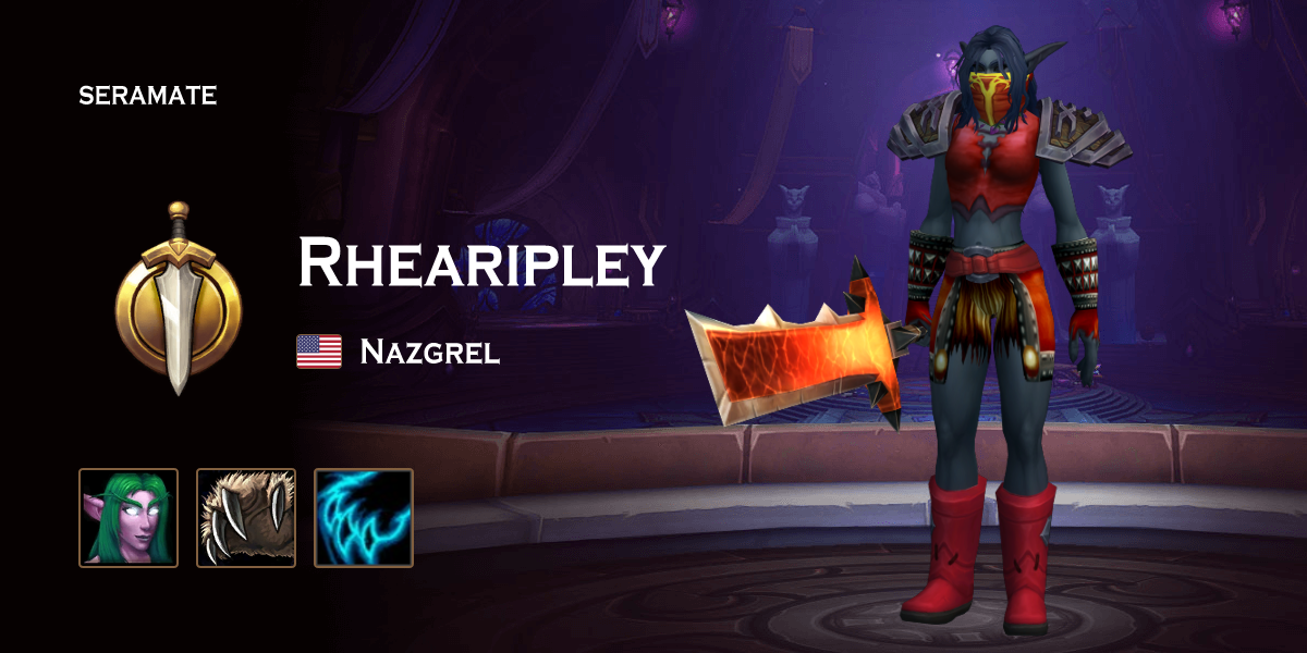 Rhearipley @ Nazgrel (US) · Seramate · WoW PvP Leaderboards, Arena Activity, Character Profiles ...