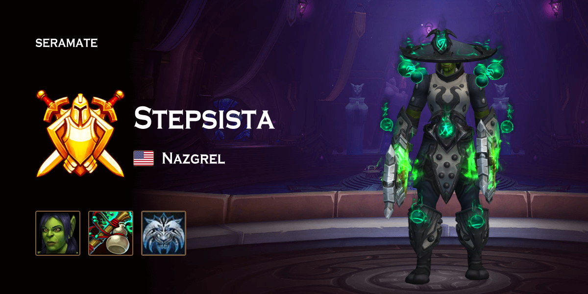 Stepsista @ Nazgrel (US) · Seramate · WoW PvP Leaderboards, Arena ...