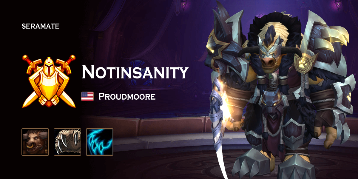 Notinsanity @ Proudmoore (US) · Seramate · WoW PvP Leaderboards, Arena ...
