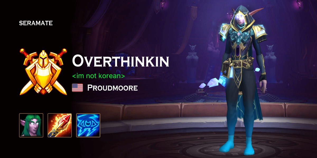 Overthinkin @ Proudmoore (US) · Seramate · WoW PvP Leaderboards, Arena ...