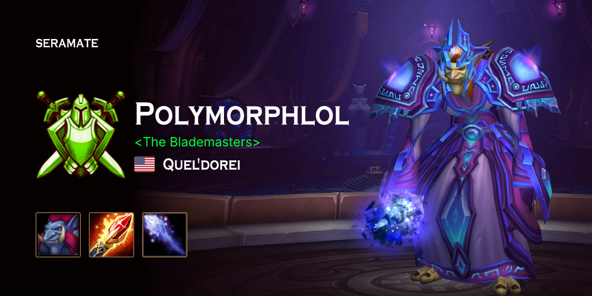 Polymorphlol @ Quel'dorei (US) · Seramate · WoW PvP Leaderboards, Arena Activity, Character ...