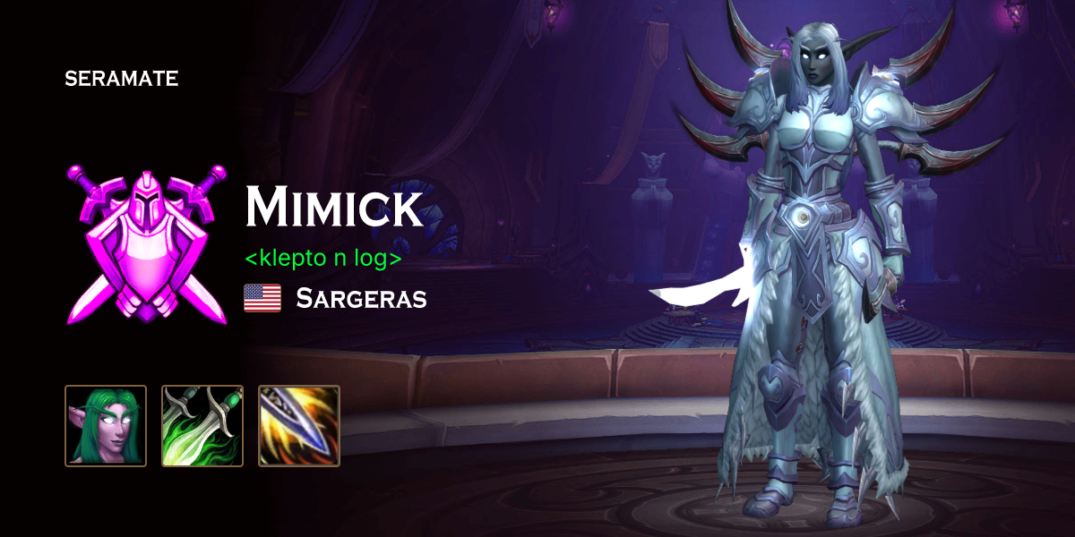 Mimick @ Sargeras (US) · Seramate · WoW PvP Leaderboards, Arena ...