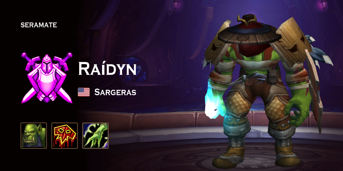 Raídyn @ Sargeras (US) · Seramate · WoW PvP Leaderboards, Arena ...