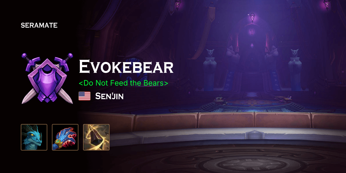 Evokebear @ Sen'jin (US) · Seramate · WoW PvP Leaderboards, Arena ...