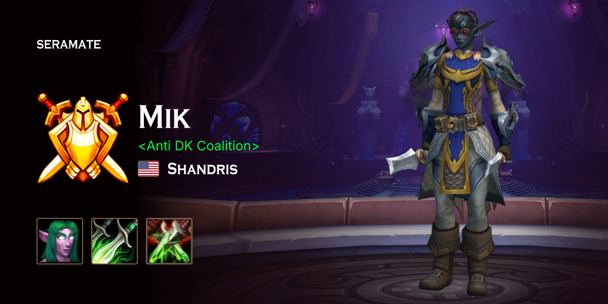 Mik @ Shandris (US) · Seramate · WoW PvP Leaderboards, Arena Activity ...