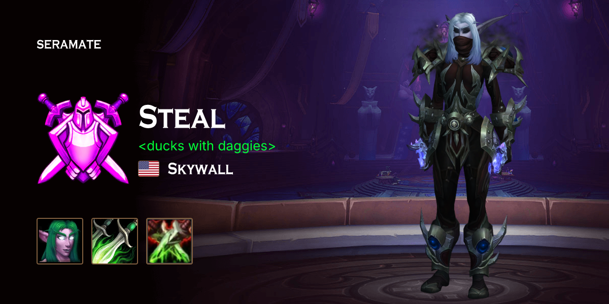 Steal @ Skywall (US) · Seramate · WoW PvP Leaderboards, Arena Activity, Character Profiles & more.