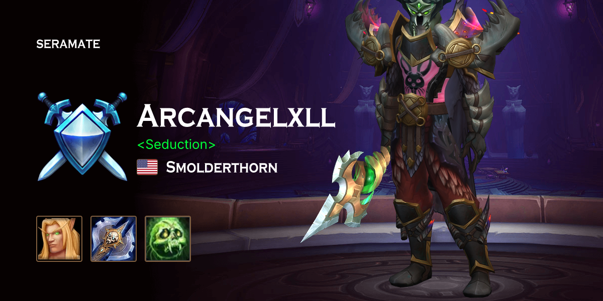 Arcangelxll @ Smolderthorn (US) · Seramate · WoW PvP Leaderboards ...