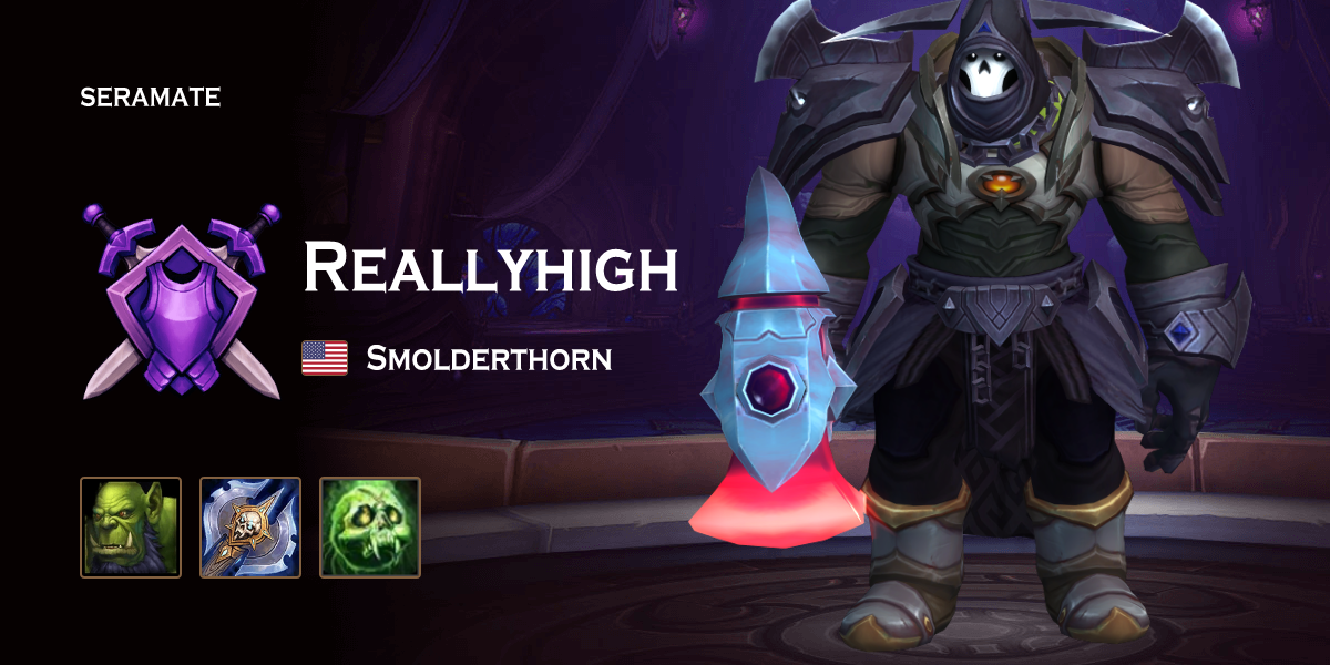 Reallyhigh @ Smolderthorn (US) · Seramate · WoW PvP Leaderboards, Arena ...