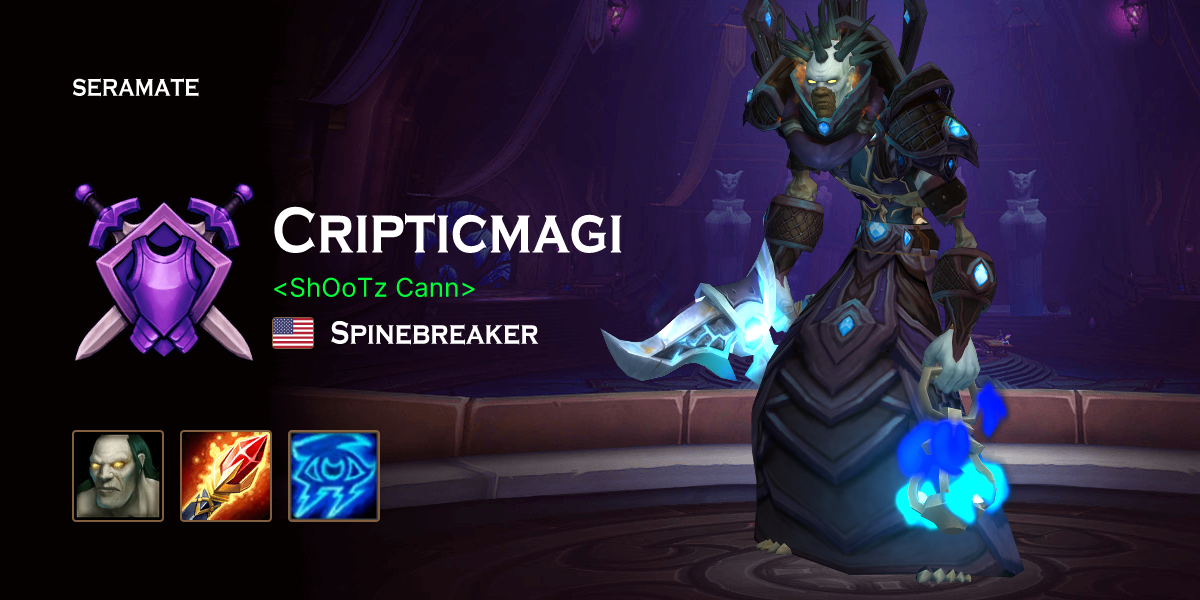 Cripticmagi @ Spinebreaker (US) · Seramate · WoW PvP Leaderboards ...