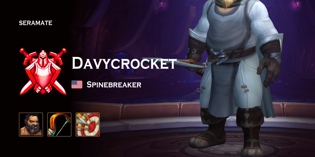 Davycrocket @ Spinebreaker (US) · Seramate · WoW PvP Leaderboards ...