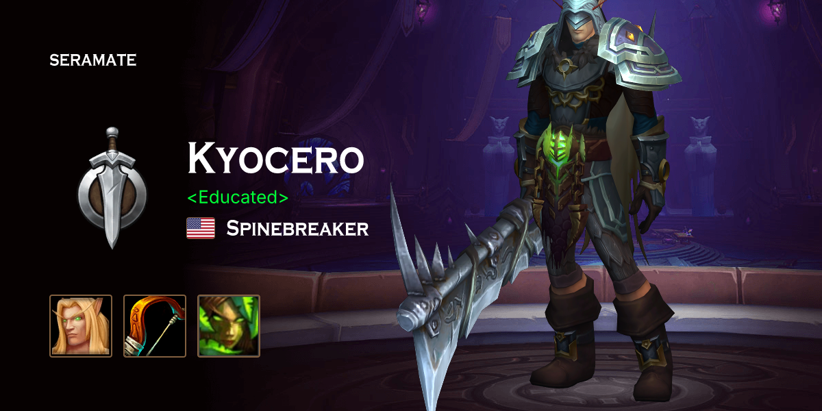 Kyocero @ Spinebreaker (US) · Seramate · WoW PvP Leaderboards, Arena ...