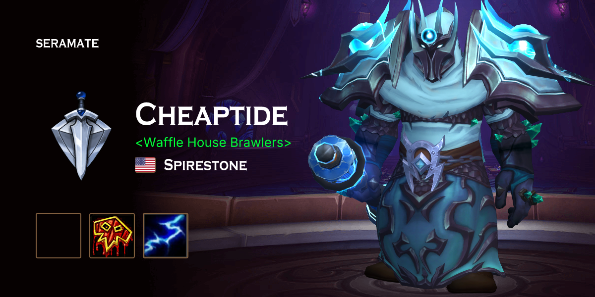 Cheaptide @ Spirestone (US) · Seramate · WoW PvP Leaderboards, Arena ...