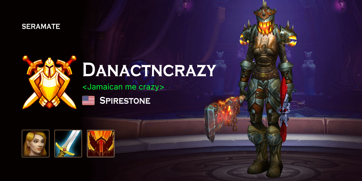 Danactncrazy @ Spirestone (US) · Seramate · WoW PvP Leaderboards, Arena ...
