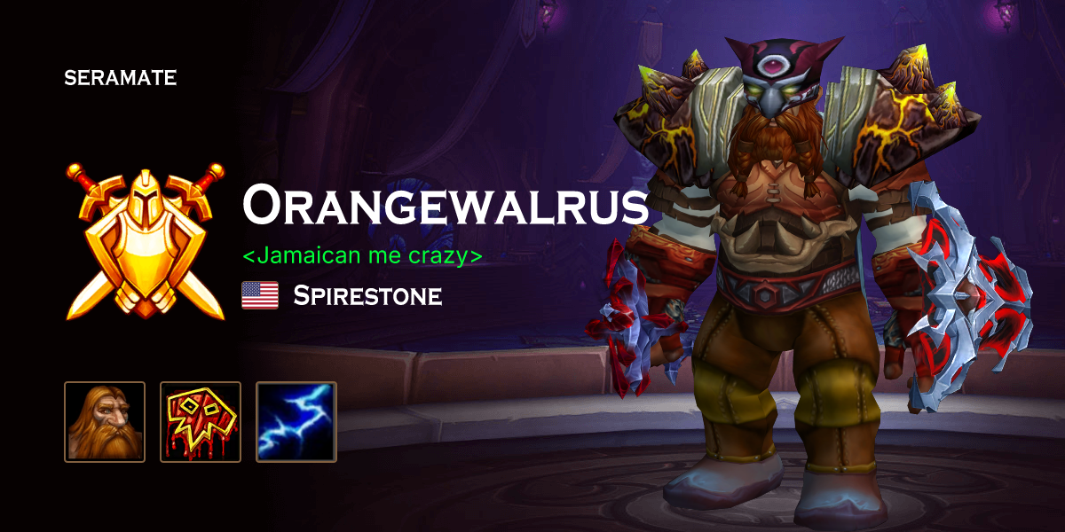 Orangewalrus @ Spirestone (US) · Seramate · WoW PvP Leaderboards, Arena ...