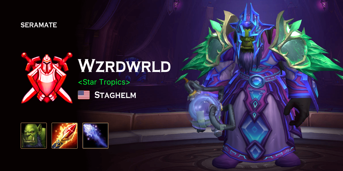 Wzrdwrld @ Staghelm (US) · Seramate · WoW PvP Leaderboards, Arena ...