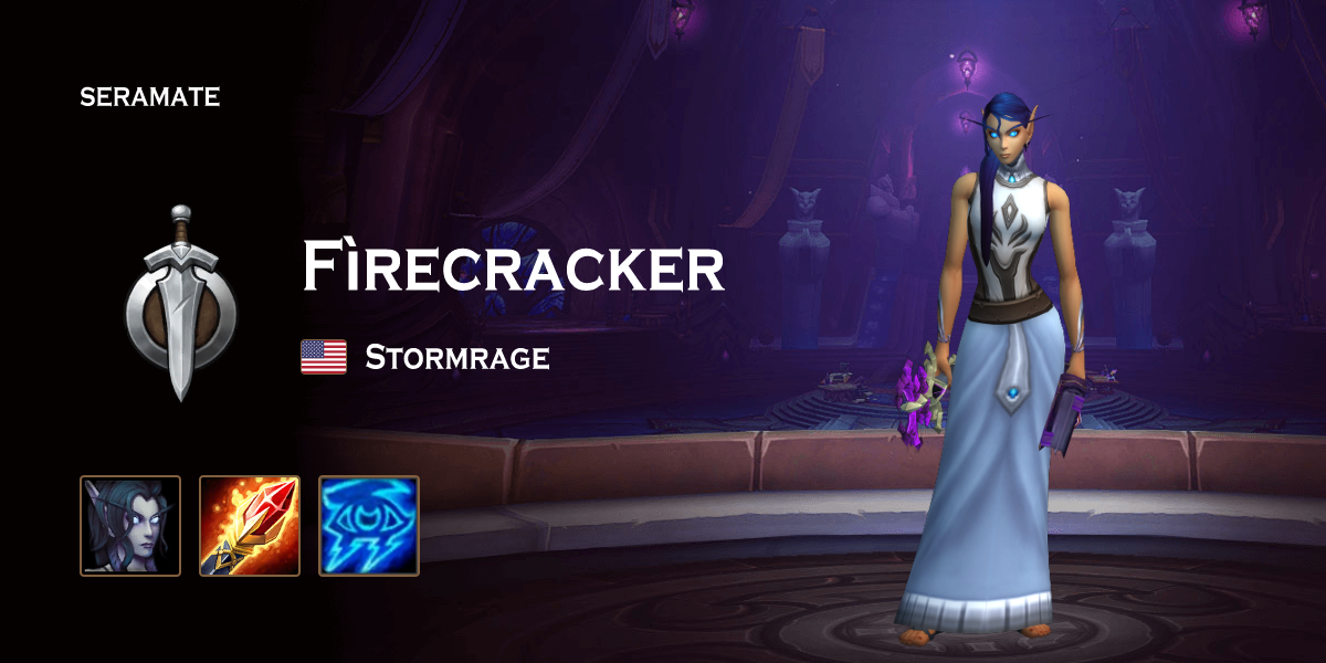 Fìrecracker @ Stormrage (US) · Seramate · WoW PvP Leaderboards, Arena ...