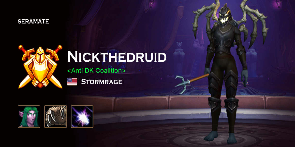Nickthedruid @ Stormrage (US) · Seramate · WoW PvP Leaderboards, Arena ...