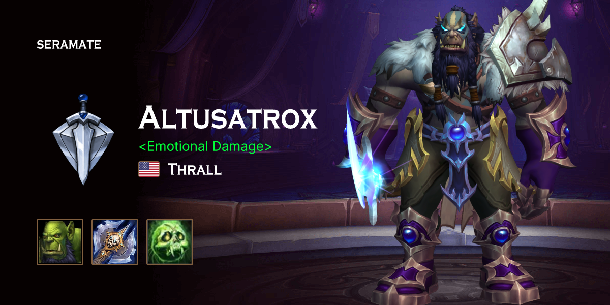 Altusatrox @ Thrall (US) · Seramate · WoW PvP Leaderboards, Arena ...