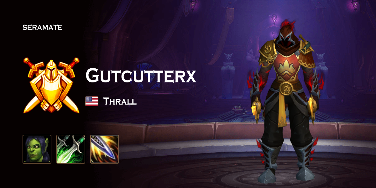 Gutcutterx @ Thrall (US) · Seramate · WoW PvP Leaderboards, Arena ...