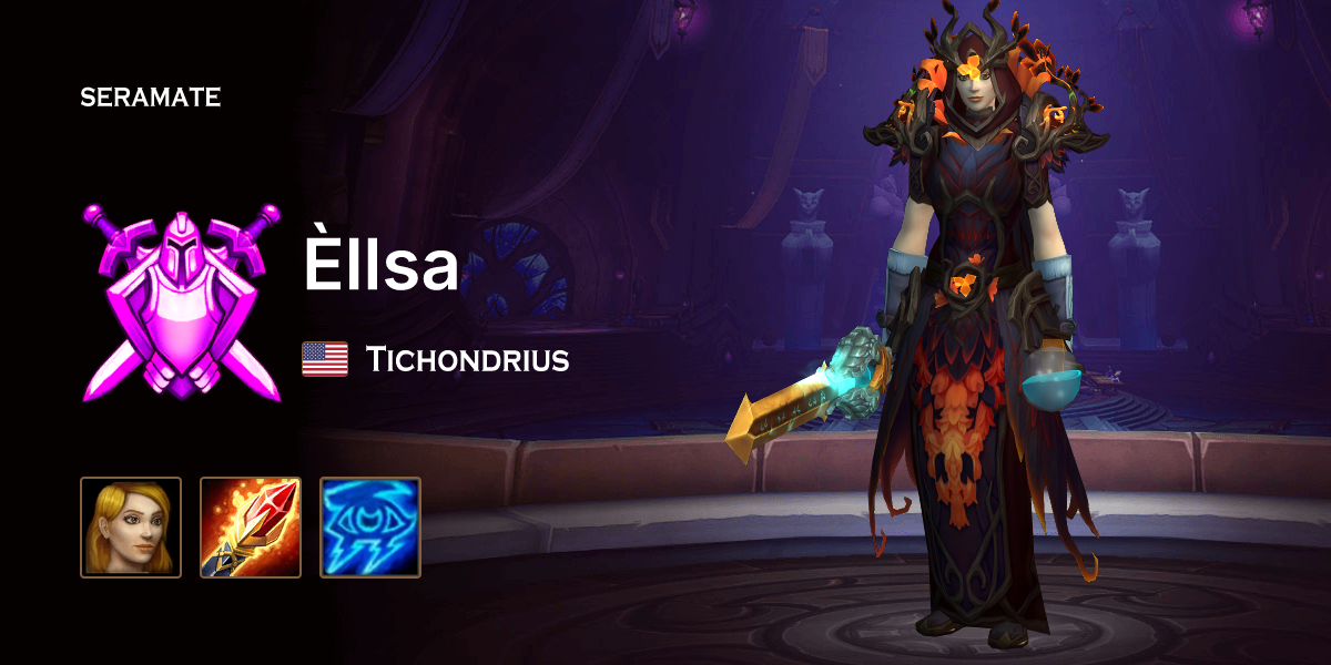 Èllsa @ Tichondrius (US) · Seramate · WoW PvP Leaderboards, Arena ...