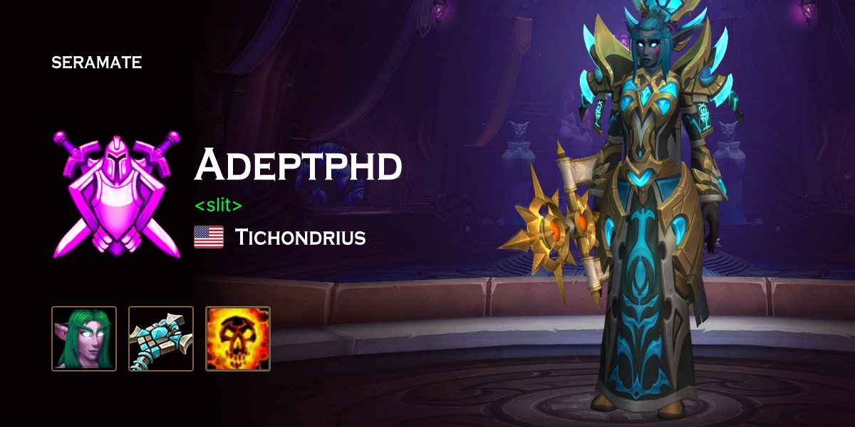 Adeptphd @ Tichondrius (US) · Seramate · WoW PvP Leaderboards, Arena ...
