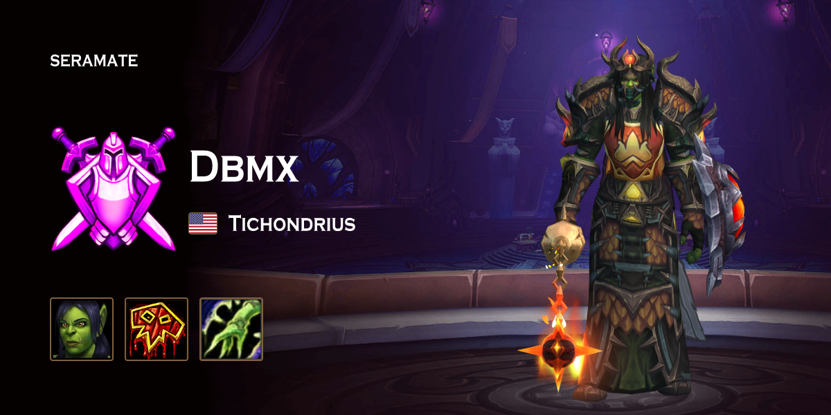 Dbmx @ Tichondrius (US) · Seramate · WoW PvP Leaderboards, Arena ...