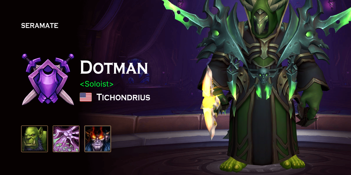 Dotman @ Tichondrius (US) · Seramate · WoW PvP Leaderboards, Arena Activity, Character Profiles ...