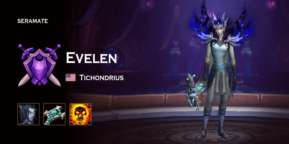 Evelen @ Tichondrius (US) · Seramate · WoW PvP Leaderboards, Arena ...