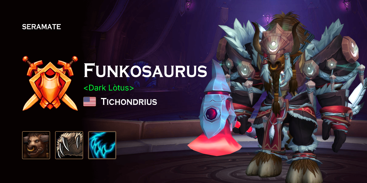 Funkosaurus @ Tichondrius (US) · Seramate · WoW PvP Leaderboards, Arena ...