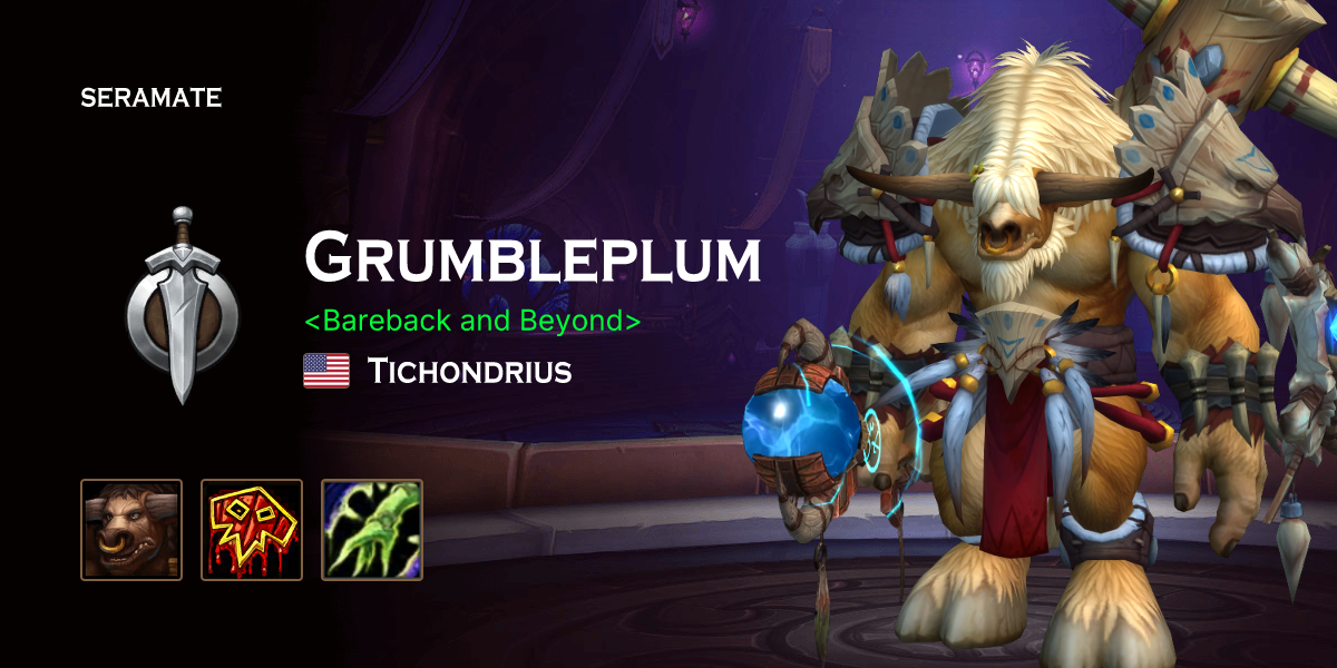 Grumbleplum @ Tichondrius (US) · Seramate · WoW PvP Leaderboards, Arena ...