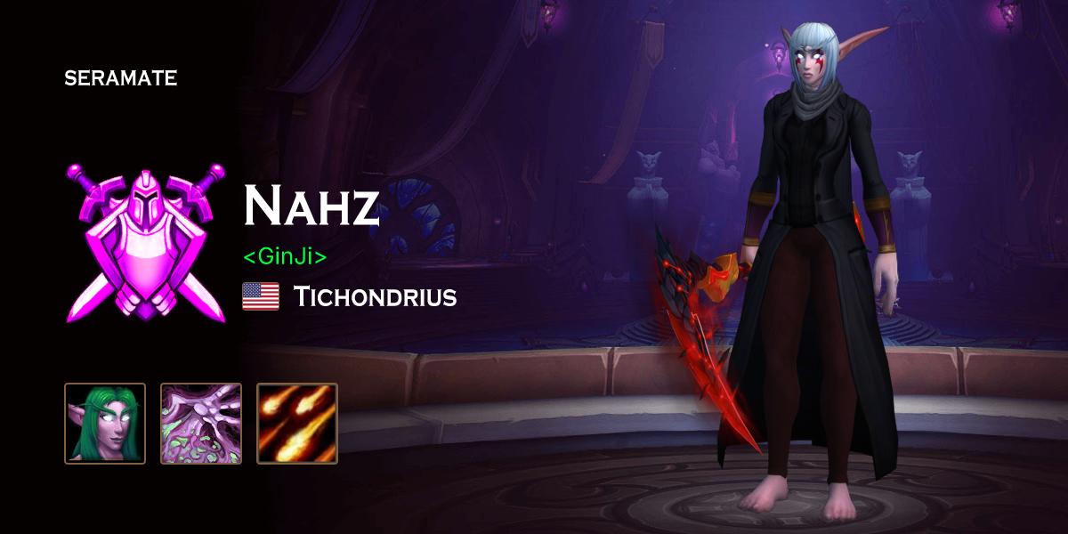 Nahz @ Tichondrius (US) · Seramate · WoW PvP Leaderboards, Arena ...