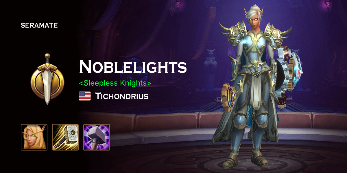 Noblelights @ Tichondrius (US) · Seramate · WoW PvP Leaderboards, Arena ...