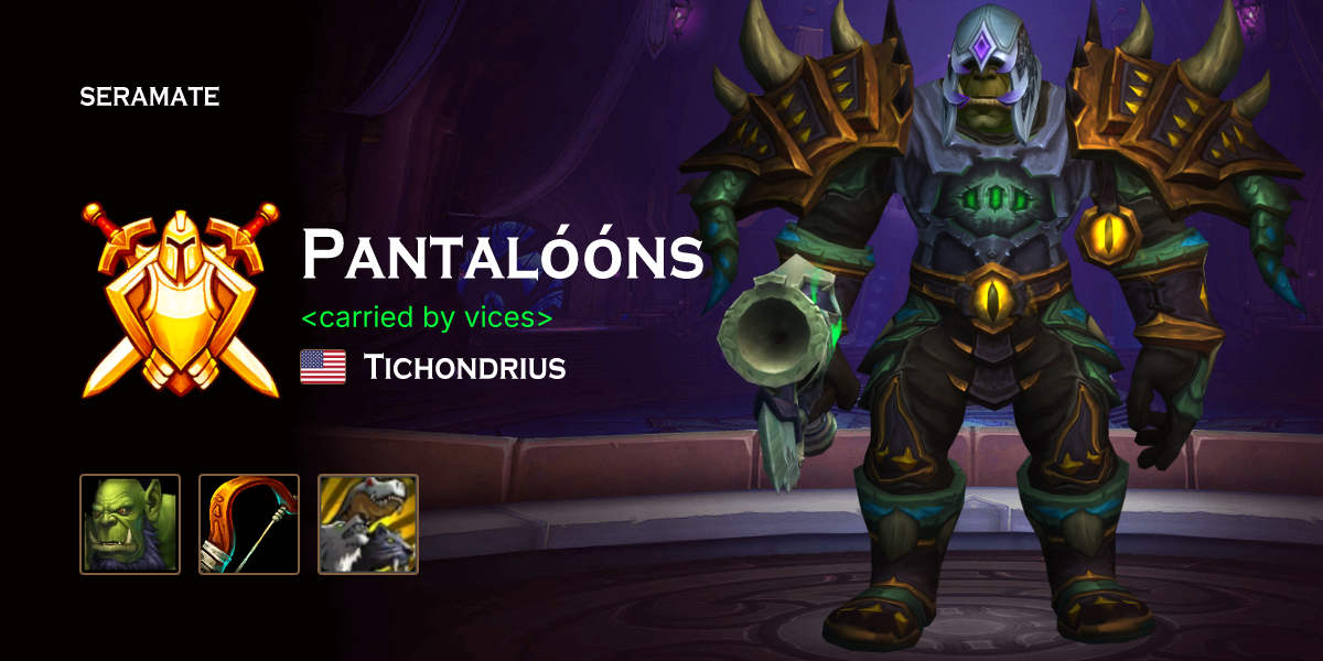 Pantalóóns @ Tichondrius (US) · Seramate · WoW PvP Leaderboards, Arena ...
