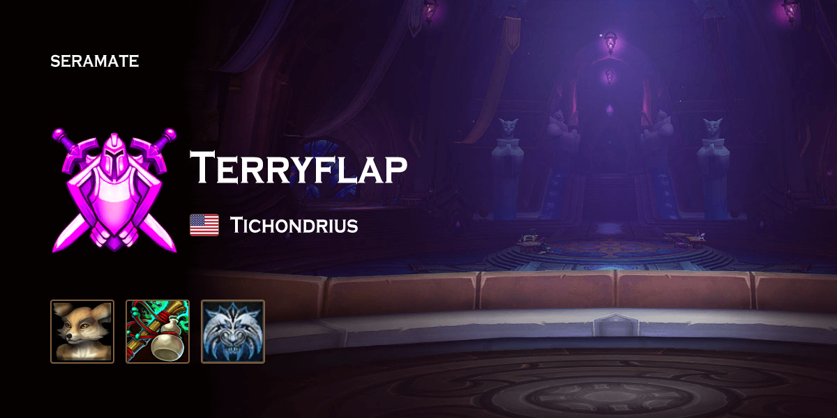 Terryflap @ Tichondrius (US) · Seramate · WoW PvP Leaderboards, Arena ...