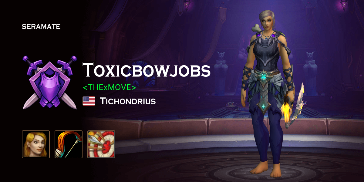 Toxicbowjobs @ Tichondrius (US) · Seramate · WoW PvP Leaderboards ...