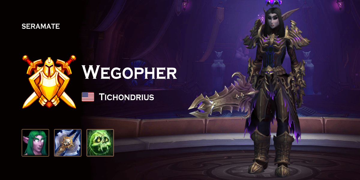 Wegopher @ Tichondrius (US) · Seramate · WoW PvP Leaderboards, Arena ...