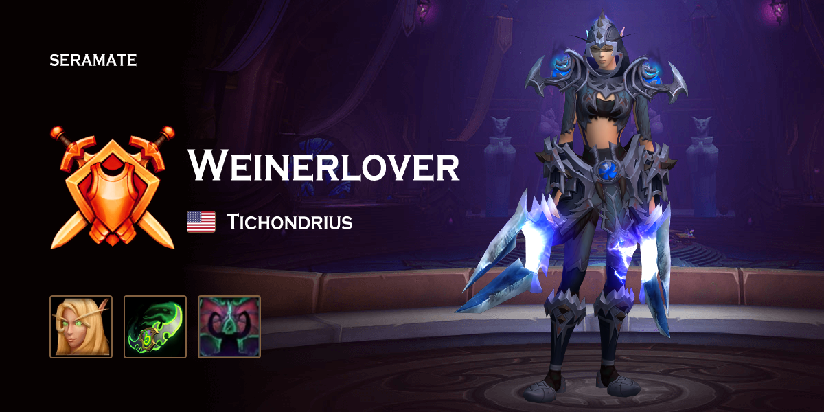 Weinerlover @ Tichondrius (US) · Seramate · WoW PvP Leaderboards, Arena ...
