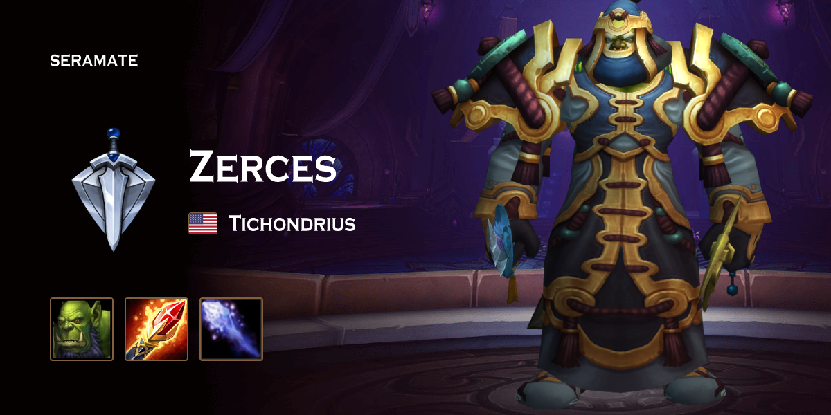 Zerces @ Tichondrius (US) · Seramate · WoW PvP Leaderboards, Arena ...