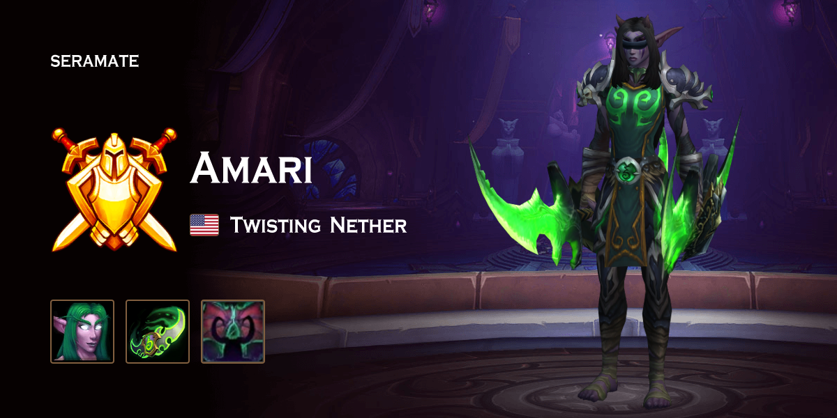 Amari @ Twisting Nether (US) · Seramate · WoW PvP Leaderboards, Arena ...