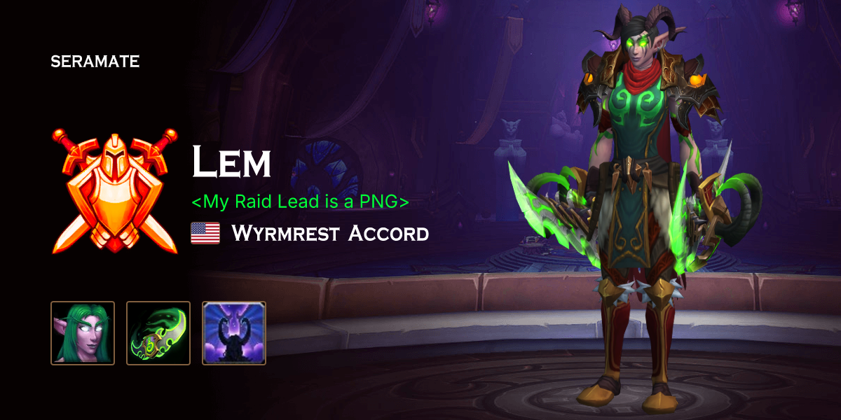 Lem @ Wyrmrest Accord (US) · Seramate · WoW PvP Leaderboards, Arena ...