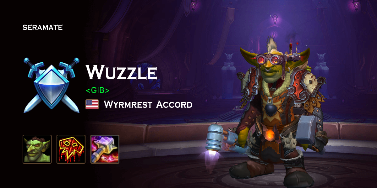 Wuzzle @ Wyrmrest Accord (US) · Seramate · WoW PvP Leaderboards, Arena ...