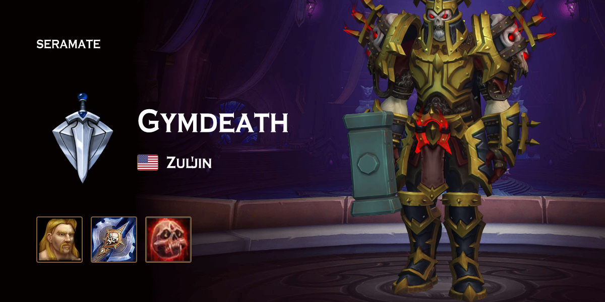 Gymdeath @ Zul'jin (US) · Seramate · WoW PvP Leaderboards, Arena Activity, Character Profiles ...