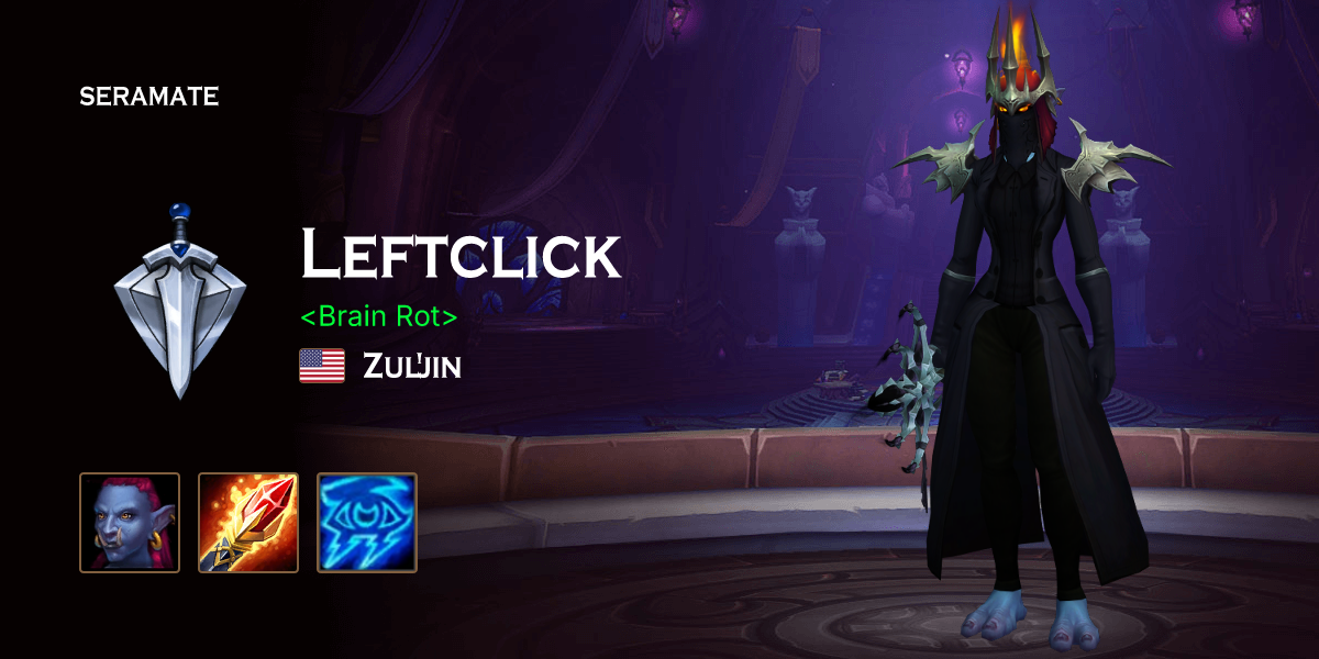 Leftclick @ Zul'jin (US) · Seramate · WoW PvP Leaderboards, Arena Activity, Character Profiles ...